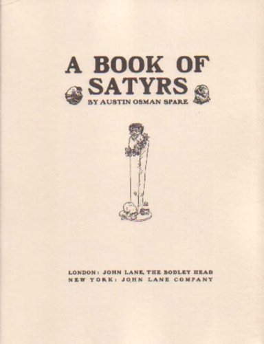 A Book of Satyrs: Austin Osman Spare: 9781872189574: Amazon.com: Books