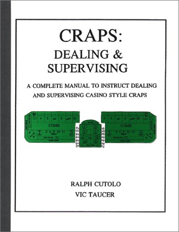 Craps: Dealing & Supervising: Vic Taucer and Ralph Cutolo ...