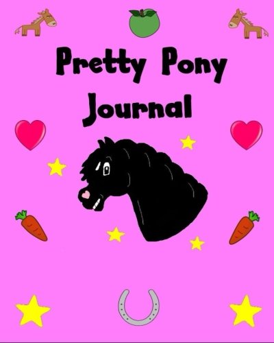 pretty pony journal: marsden, joanne: 9781534627567: Amazon.com: Books