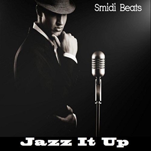 Amazon.com: Jazz It Up : Smidi Beats: Digital Music