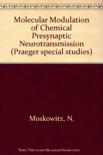 Molecular modulation of chemical presynaptic neurotransmission ...