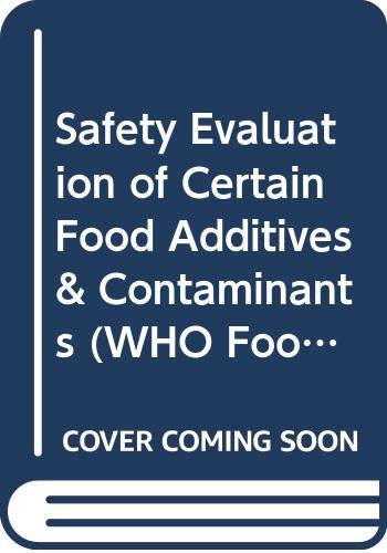 Buy Safety evaluation of certain food additives and contaminants: Forty ...