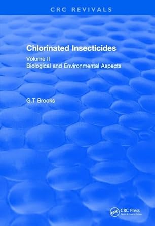 Amazon.com: Chlorinated Insecticides: Biological and Environmental ...