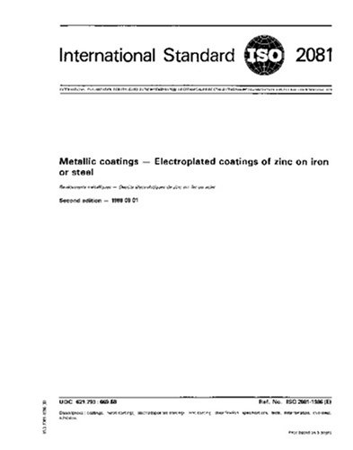 ISO 2081:1986, Metallic coatings - Electroplated coatings of zinc on ...