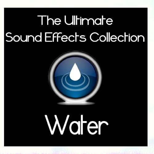 Amazon.com: Ultimate Sound Effects Collection - Water: CDs & Vinyl