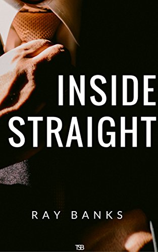 Inside Straight - Kindle edition by Banks, Ray. Mystery, Thriller ...