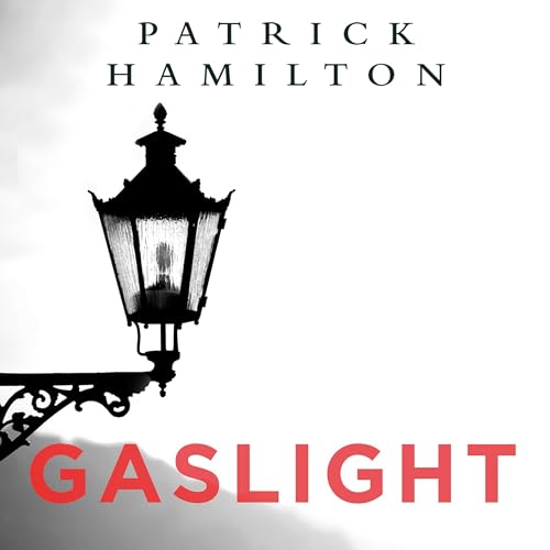 Gaslight (Audio Download): Patrick Hamilton, Emilia Fox, Helen Oakleigh ...