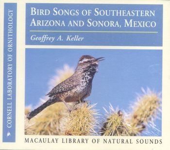 Amazon.com: Bird Songs of Southeastern Arizona and Sonora, Mexico ...