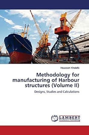 Methodology for manufacturing of Harbour structures (Volume II ...