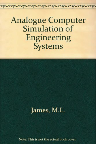 Analog computer simulation of engineering systems : James, M. L: Amazon ...