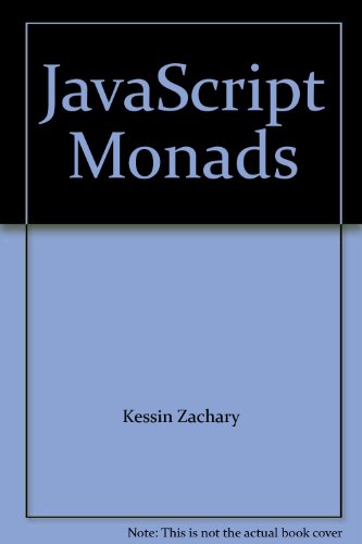 『Javascript Monads』｜感想・レビュー - 読書メーター