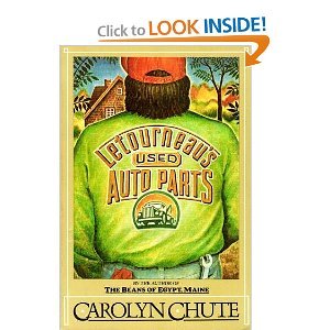 Letourneau's Used Auto Parts: Carolyn Chute: Amazon.com: Books