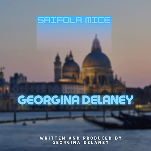 Amazon.co.jp: Saifola Mice : Georgina Delaney: Digital Music