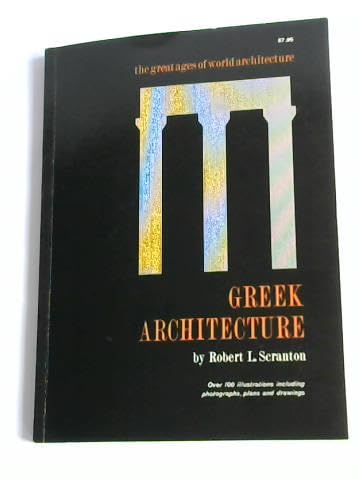 Amazon.com: Greek Architecture: Robert Lorentz Scranton: Books