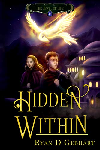 Amazon.com: Hidden Within (The Jewel of Life Book 2) eBook : Gebhart ...