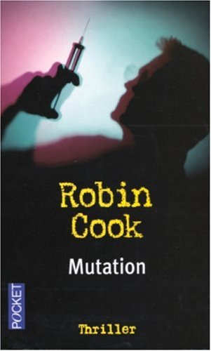 Mutation by Robin Cook