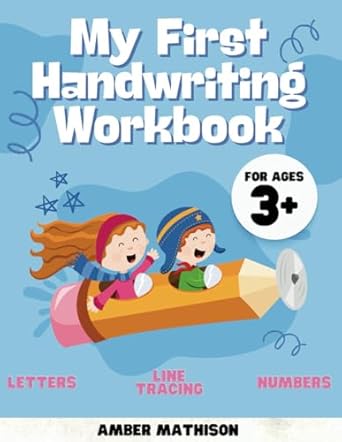 My First Handwriting Workbook: Practice for Kids Ages 3+ in Preschool ...