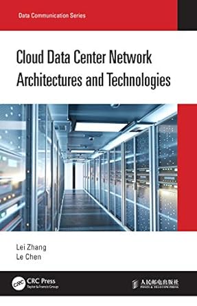 Cloud Data Center Network Architectures and Technologies (Data Communication Series): Zhang, Lei ...