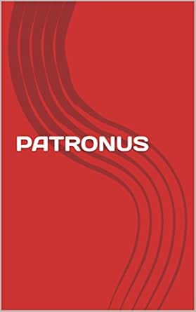 Amazon.com: PATRONUS (French Edition) eBook : hellin, didier: Kindle Store