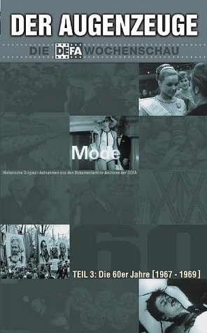 Der Augenzeuge - Die DEFA Wochenschau - Die 60er Jahre (Teil 3 ...