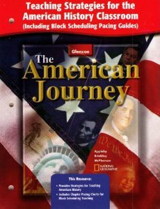 Glencoe: The American Journey: Teaching Strategies for the American ...