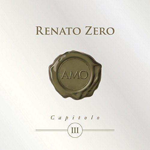 Play Amo - Capitolo III by Renato Zero on Amazon Music