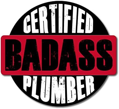 Amazon.com: Round Certified Badass Plumber Sticker (Plumbing Humor Pipe ...