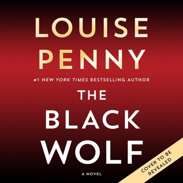 Amazon.com: The Grey Wolf: A Novel (Chief Inspector Gamache Novel, Book ...