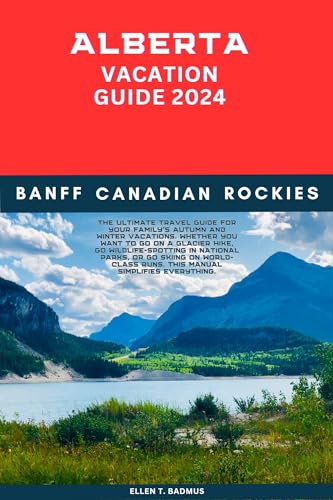 Amazon.ca Best Sellers: The most popular items in Alberta Travel Guides