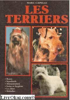 Amazon.com: Les terriers : races, standards, alimentation, soins et ...