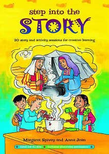 Step into the Story: 20 Story and Activity Sessions for Creative ...