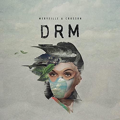 DRM de César Merveille & Ryan Crosson en Amazon Music Unlimited