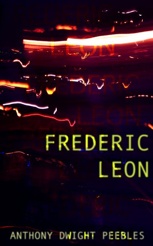 Amazon.co.jp: FREDERIC LEON (English Edition) 電子書籍: Peebles, Anthony ...