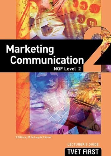 Buy Marketing Communication NQF2 Lecturer's Guide (TVET First) Book Online at Low Prices in ...