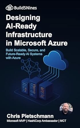 Amazon.com: Designing AI-Ready Infrastructure in Microsoft Azure: Build ...
