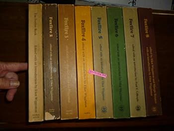 The Foxfire Book 8 Volume Set: The... book