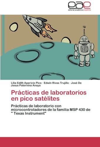 Buy Prácticas De Laboratorios En Pico Satélites Prácticas De Laboratorio Con Microcontroladores