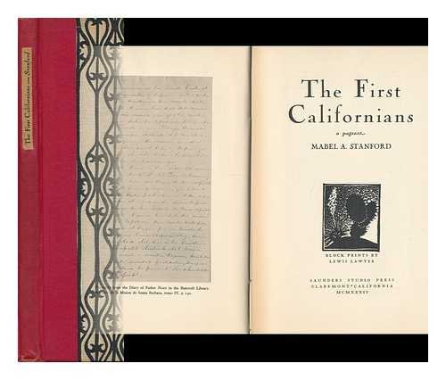 The First Californians: a pageant: Stanford, Mabel Ayretta: Amazon.com ...