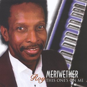 Meriwether, Roy - This One's On Me - Music