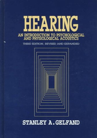 Hearing: An Introduction to Psychological and Physiological Acoustics ...