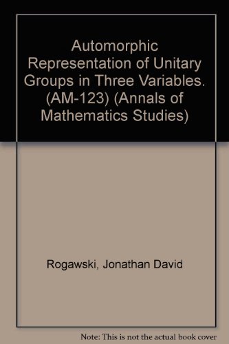 Automorphic Representation of Unitary Groups in Three Variables. (AM ...