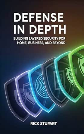 Amazon.com: Defense in Depth: Building Layered Security for Home ...