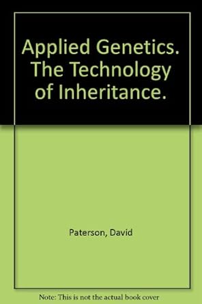 Applied Genetics. The Technology of Inheritance.: Amazon.co.uk ...