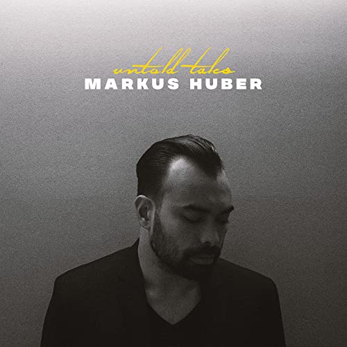 Play Untold Tales by Markus Huber on Amazon Music