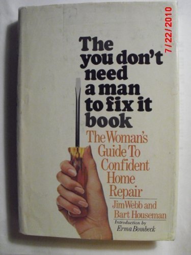 The You-Don'T-Need-A-Man-To-Fix-It Book: The Woman's Guide to Confident ...