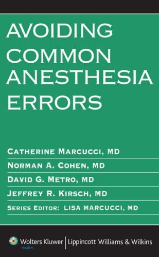 By Catherine Marcucci - Avoiding Common Anesthesia Errors: Catherine ...