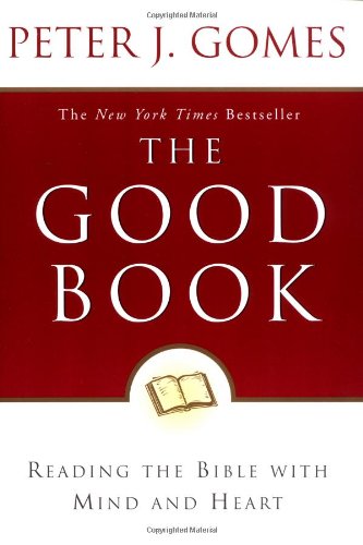 『The Good Book: Reading the Bible with Mind and - 読書メーター