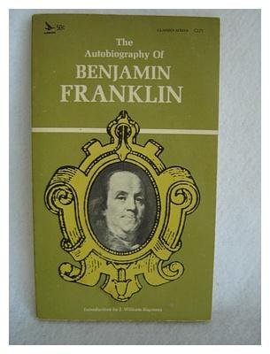 The Autobiography of Benjamin Franklin: Franklin, Benjamin: Amazon.com ...