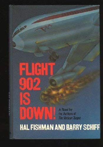Flight 902 Is Down!: Fishman, Hal, Schiff, Barry: 9780312296124: Amazon ...