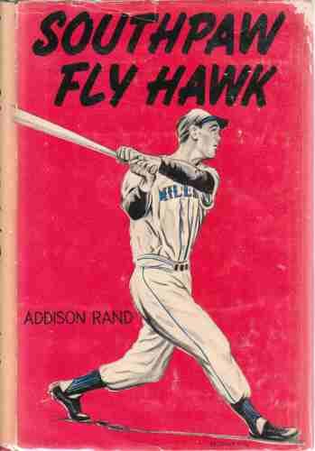 Southpaw Fly Hawk: Addison Rand: Amazon.com: Books
